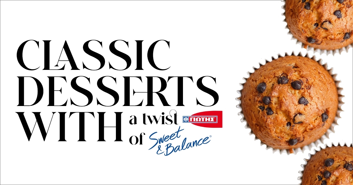 Classic Deserts with a twist of Sweet and Balance| Jenny.gr